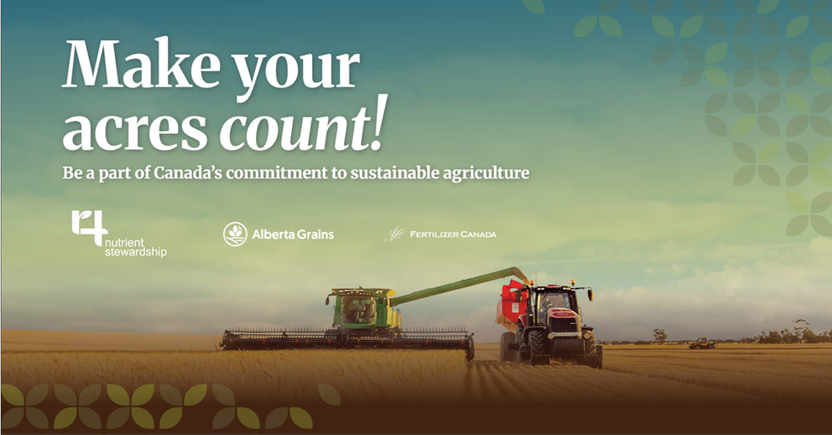 Make Your Acres Count! - Alberta 4R Nutrient Stewardship - Alberta ...